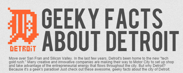 13 Geeky Facts About Detroit [Infographic] - Lireo Designs
