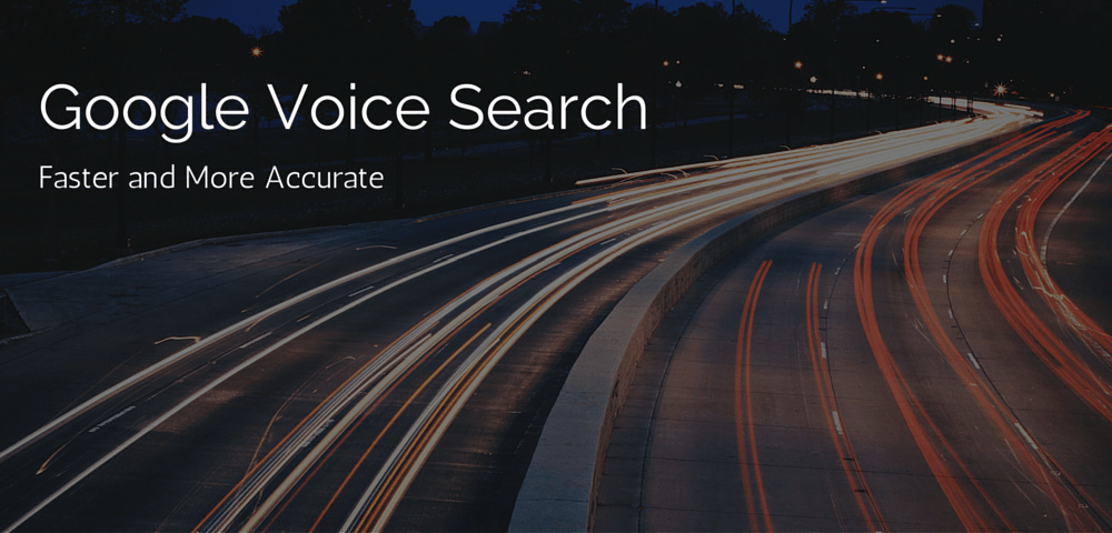 Google Voice Search Gets Faster and More Accurate - Lireo Designs