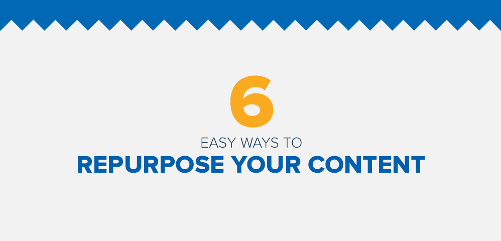 6 Easy Ways to Repurpose Your Content [Infographic] - Lireo Designs