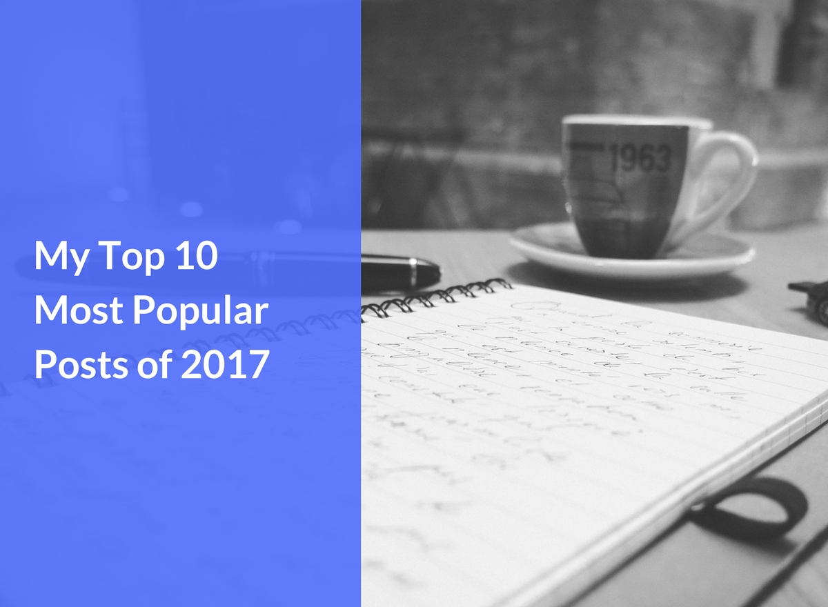My Top 10 Most Popular Posts of 2017 - Lireo Designs